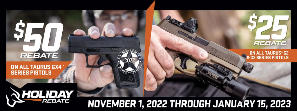 Taurus Holiday Rebates - G-Series - GAT Daily (Guns Ammo Tactical)
