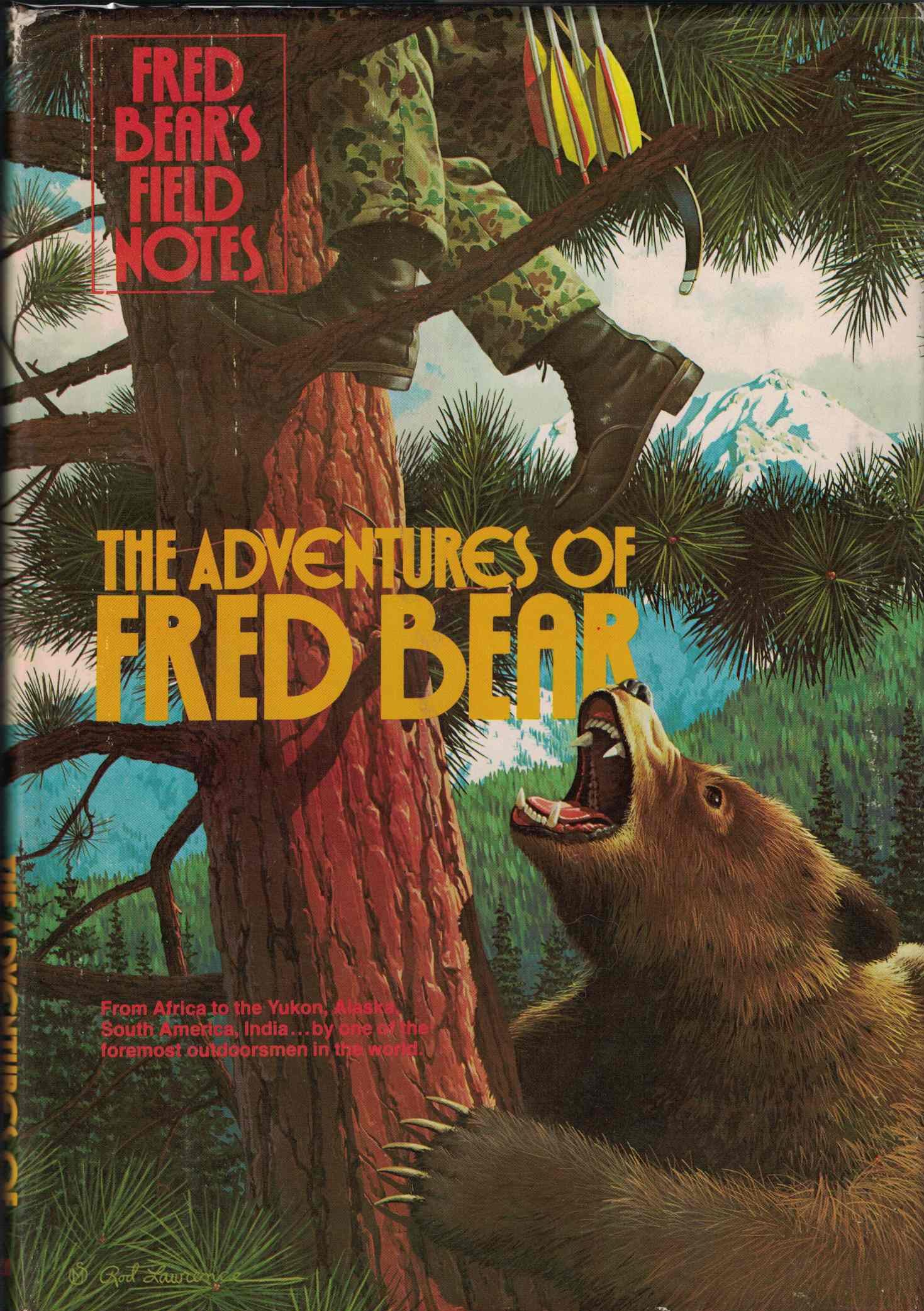 Fred Bear and His Ten Hunting Commandments (They Still Apply)